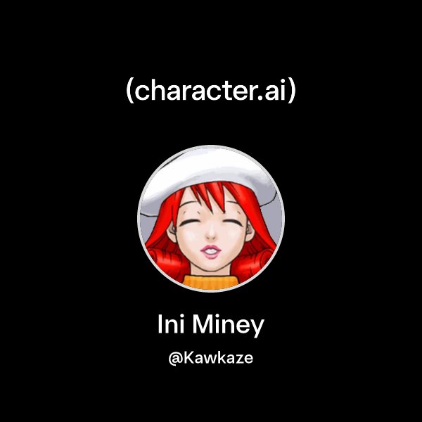 Chat with Ini Miney | character.ai | AI Chat, Reimagined–Your Words ...