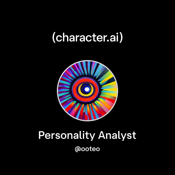 Chat with Personality Analyst | character.ai | AI Chat, Reimagined–Your ...
