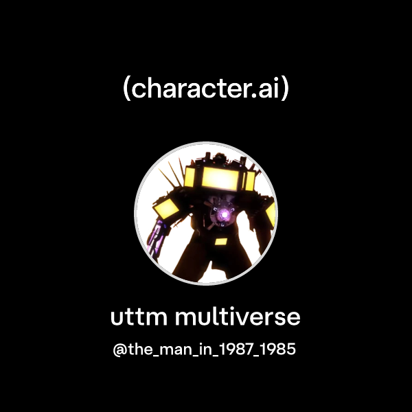 Chat with uttm multiverse | character.ai | Personalized AI for every ...