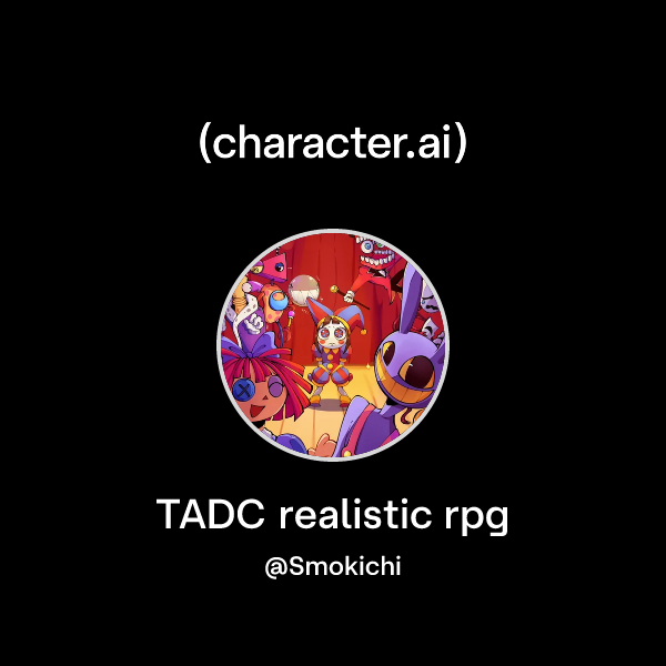 Chat with TADC realistic rpg | character.ai | AI Chat, Reimagined–Your ...
