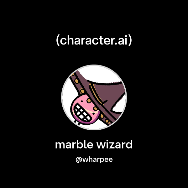 Chat with marble wizard | character.ai | Personalized AI for every ...