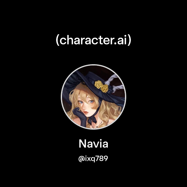 Chat with Navia | character.ai | Personalized AI for every moment of ...
