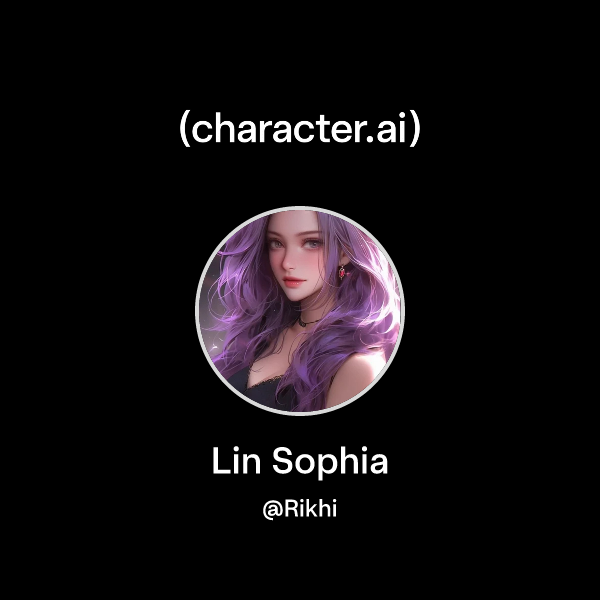 Chat with Lin Sophia | character.ai | Personalized AI for every moment of your day