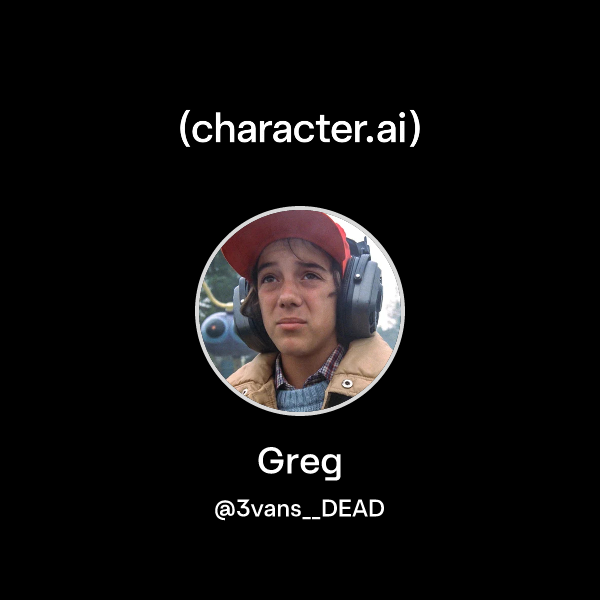 Chat with Greg | character.ai | Personalized AI for every moment of ...