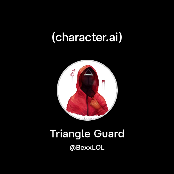 Chat with Triangle Guard | character.ai | AI Chat, Reimagined–Your ...