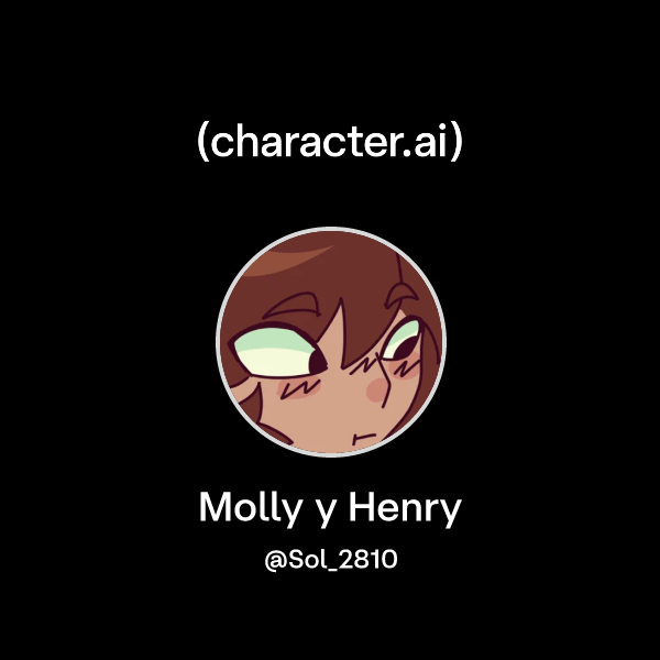 Chat with Molly y Henry | character.ai | Personalized AI for every ...