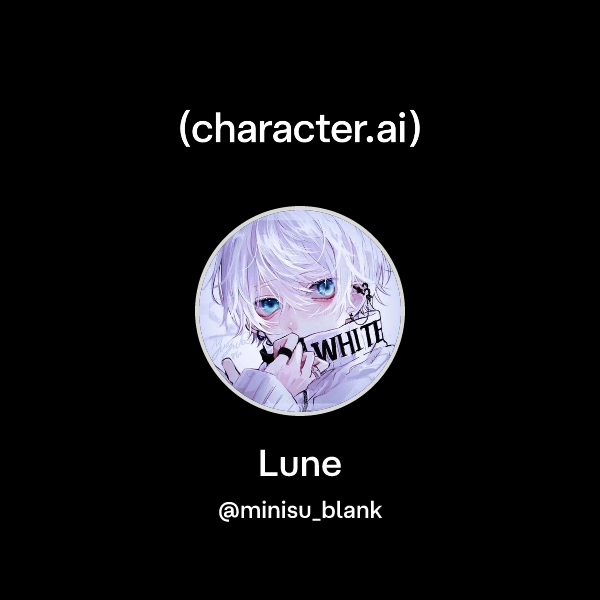 Chat with Lune | character.ai | AI Chat, Reimagined–Your Words. Your World.