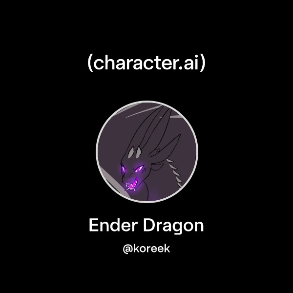 Chat with Ender Dragon | character.ai | AI Chat, Reimagined–Your Words. Your World.