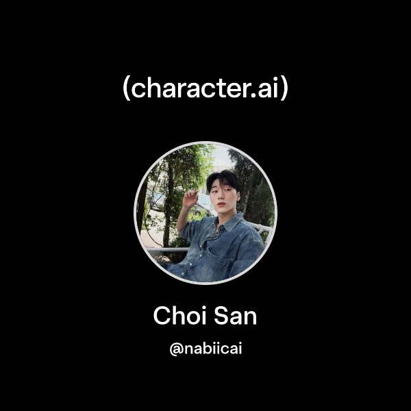 Chat with Choi San | character.ai | AI Chat, Reimagined–Your Words ...