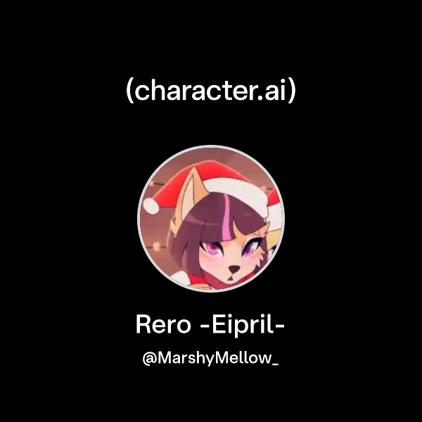 Chat with Rero -Eipril- | character.ai | AI Chat, Reimagined–Your Words ...