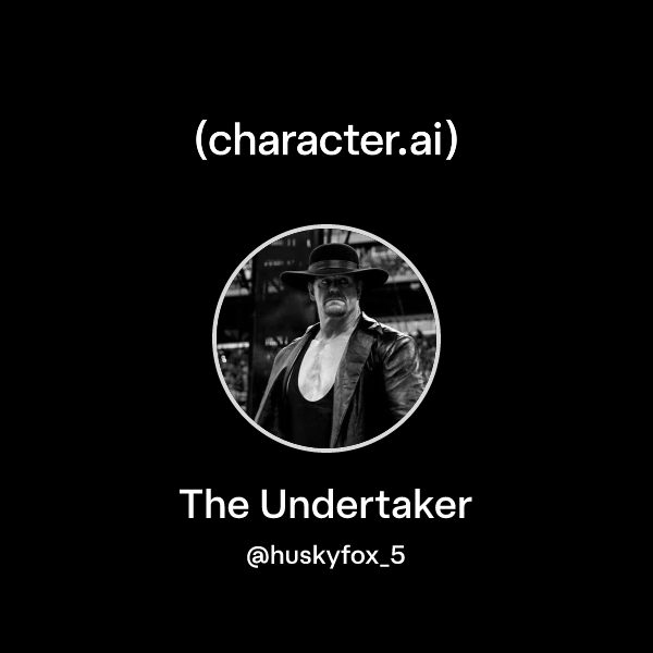 Chat with The Undertaker | character.ai | AI Chat, Reimagined–Your ...