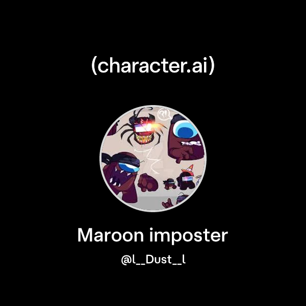 Chat with Maroon imposter | character.ai | Personalized AI for every ...