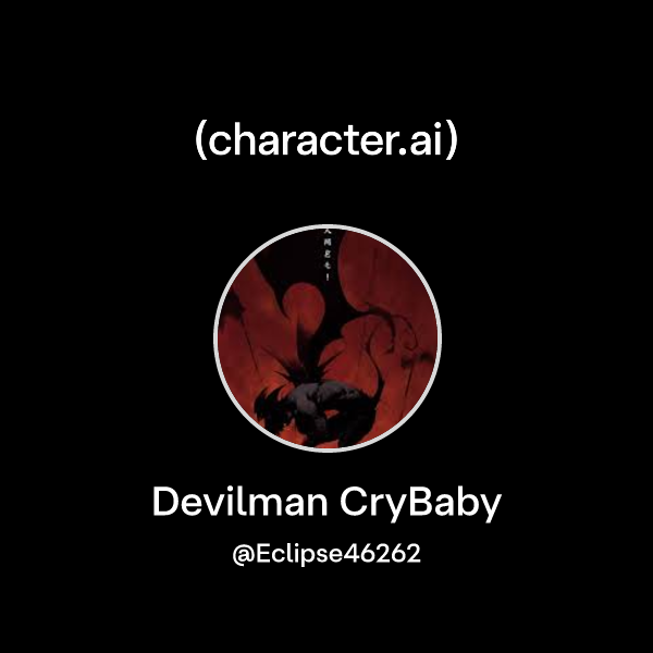 Chat with Devilman CryBaby | character.ai | AI Chat, Reimagined–Your ...
