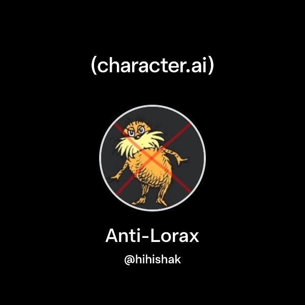 Chat with Anti-Lorax | character.ai | AI Chat, Reimagined–Your Words ...