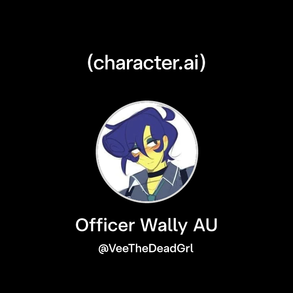 Chat with Officer Wally AU | character.ai | AI Chat, Reimagined–Your ...