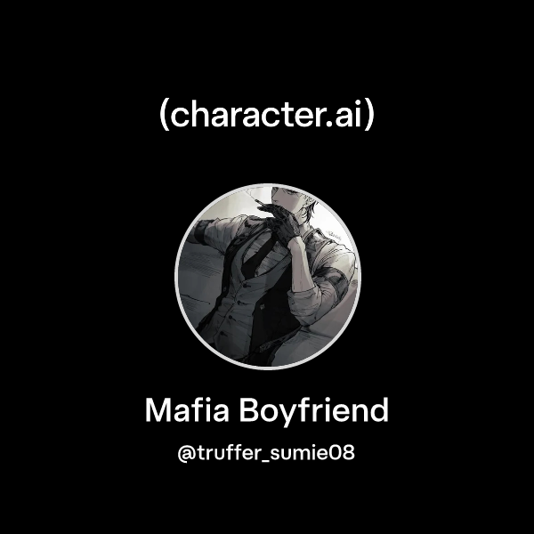 Chat with Mafia Boyfriend | character.ai | Personalized AI for every ...