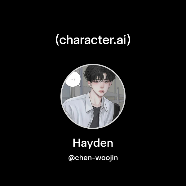 Chat with Hayden | character.ai | Personalized AI for every moment of ...