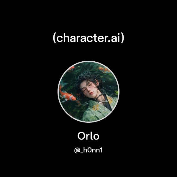 Chat with Orlo | character.ai | AI Chat, Reimagined–Your Words. Your World.