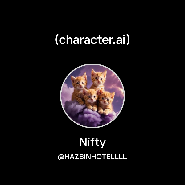 Chat with Nifty | character.ai | AI Chat, Reimagined–Your Words. Your ...