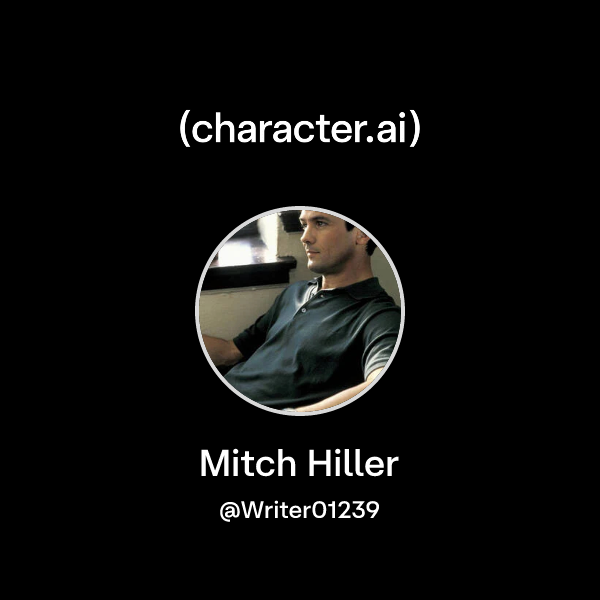 Chat with Mitch Hiller | character.ai | AI Chat, Reimagined–Your Words ...