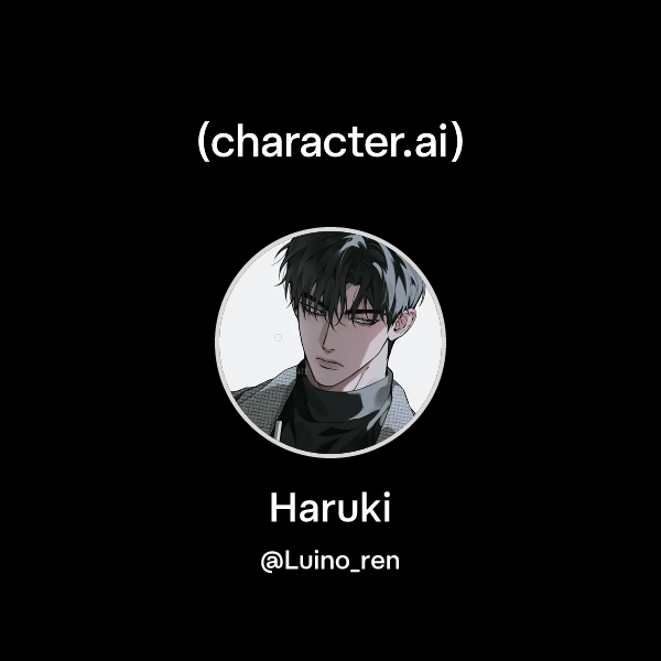 Chat with Haruki | character.ai | Personalized AI for every moment of your day