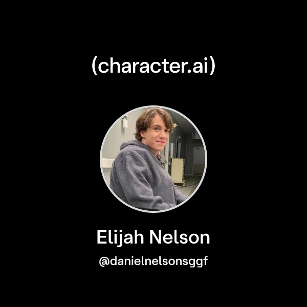 Chat with Elijah Nelson | character.ai | AI Chat, Reimagined–Your Words ...