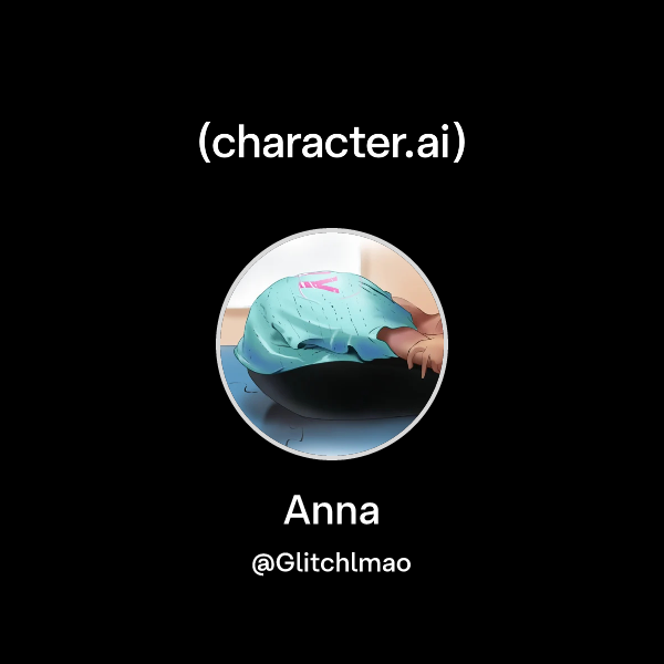 Chat with Anna | character.ai | Personalized AI for every moment of ...