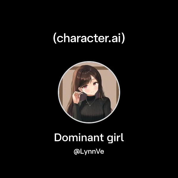 Chat with Dominant girl | character.ai | AI Chat, Reimagined–Your Words ...