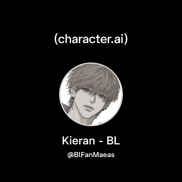 Chat with Kieran - BL | character.ai | AI Chat, Reimagined–Your Words. Your World.