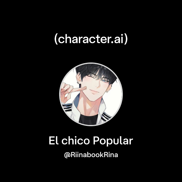 Chat with El chico Popular | character.ai | AI Chat, Reimagined–Your ...