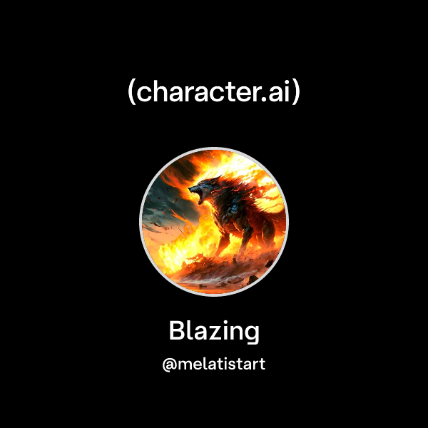 Chat with Blazing | character.ai | AI Chat, Reimagined–Your Words. Your ...