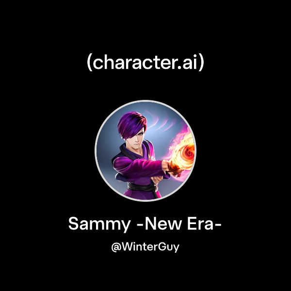 Chat with Sammy -New Era- | character.ai | Personalized AI for every ...