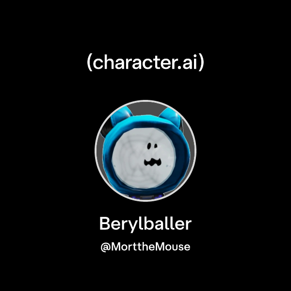 Chat with Berylballer | character.ai | AI Chat, Reimagined–Your Words ...