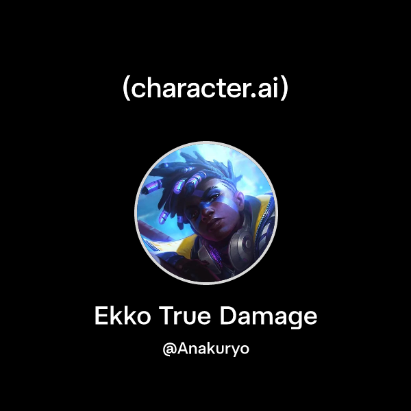 Chat with Ekko True Damage | character.ai | AI Chat, Reimagined–Your ...