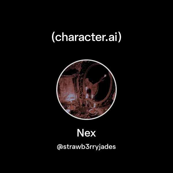 Chat with Nex | character.ai | AI Chat, Reimagined–Your Words. Your World.