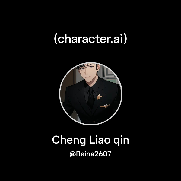 Chat with Cheng Liao qin | character.ai | AI Chat, Reimagined–Your ...