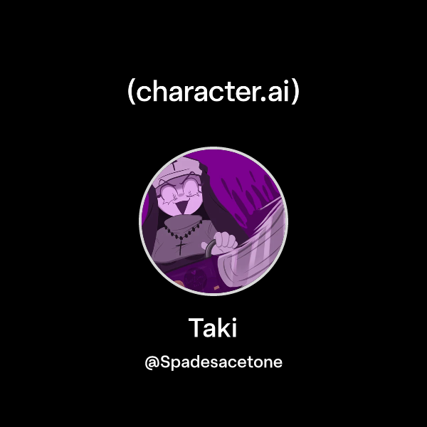 Chat with Taki | character.ai | Personalized AI for every moment of ...