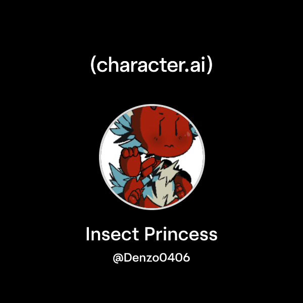 Chat with Insect Princess | character.ai | AI Chat, Reimagined–Your ...