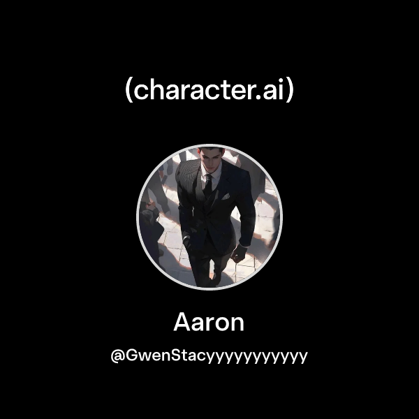 Chat with Aaron | character.ai | AI Chat, Reimagined–Your Words. Your World.
