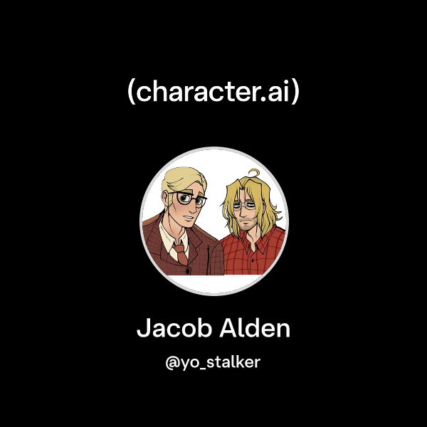 Chat with Jacob Alden | character.ai | Personalized AI for every moment ...