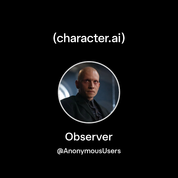 Chat with Observer | character.ai | Personalized AI for every moment of ...