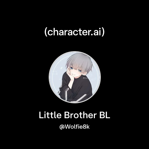 Chat with Little Brother BL | character.ai | AI Chat, Reimagined–Your ...