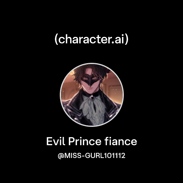 Chat with Evil Prince fiance | character.ai | AI Chat, Reimagined–Your ...