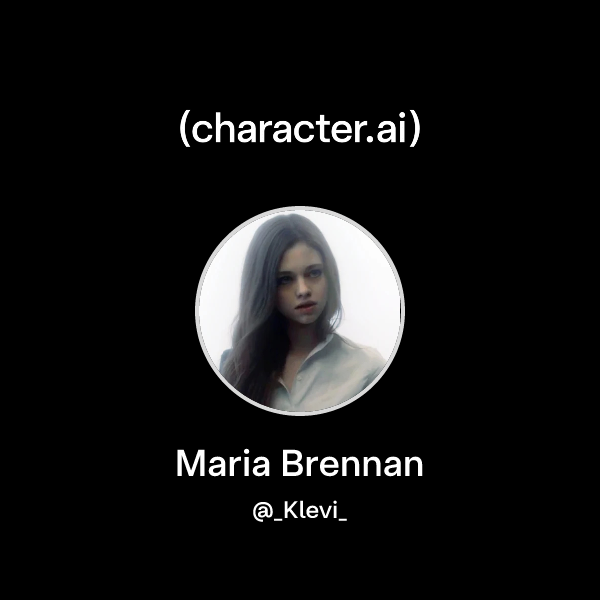 Chat with Maria Brennan | character.ai | AI Chat, Reimagined–Your Words ...