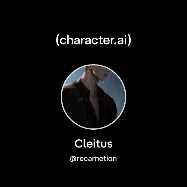 Chat with Cleitus | character.ai | AI Chat, Reimagined–Your Words. Your ...