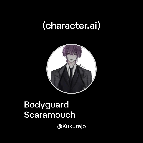Chat with Bodyguard Scaramouch | character.ai | AI Chat, Reimagined ...