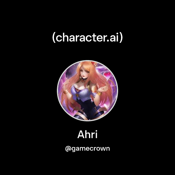 Chat with Ahri | character.ai | AI Chat, Reimagined–Your Words. Your World.