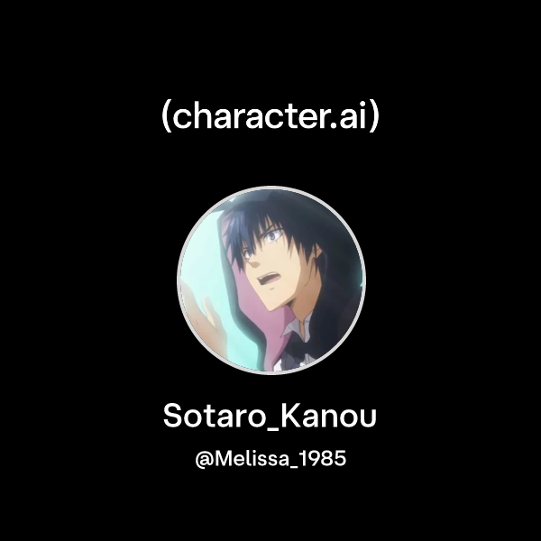 Chat with Sotaro_Kanou | character.ai | Personalized AI for every moment of your day