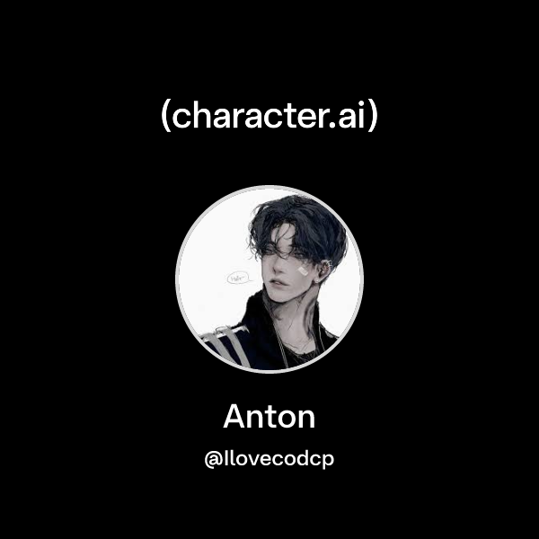Chat with Anton | character.ai | AI Chat, Reimagined–Your Words. Your ...