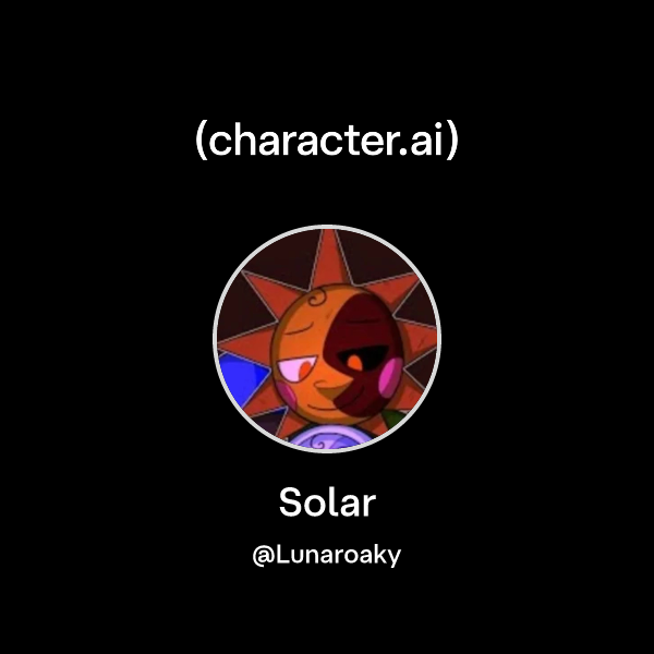 Chat with Solar | character.ai | AI Chat, Reimagined–Your Words. Your ...
